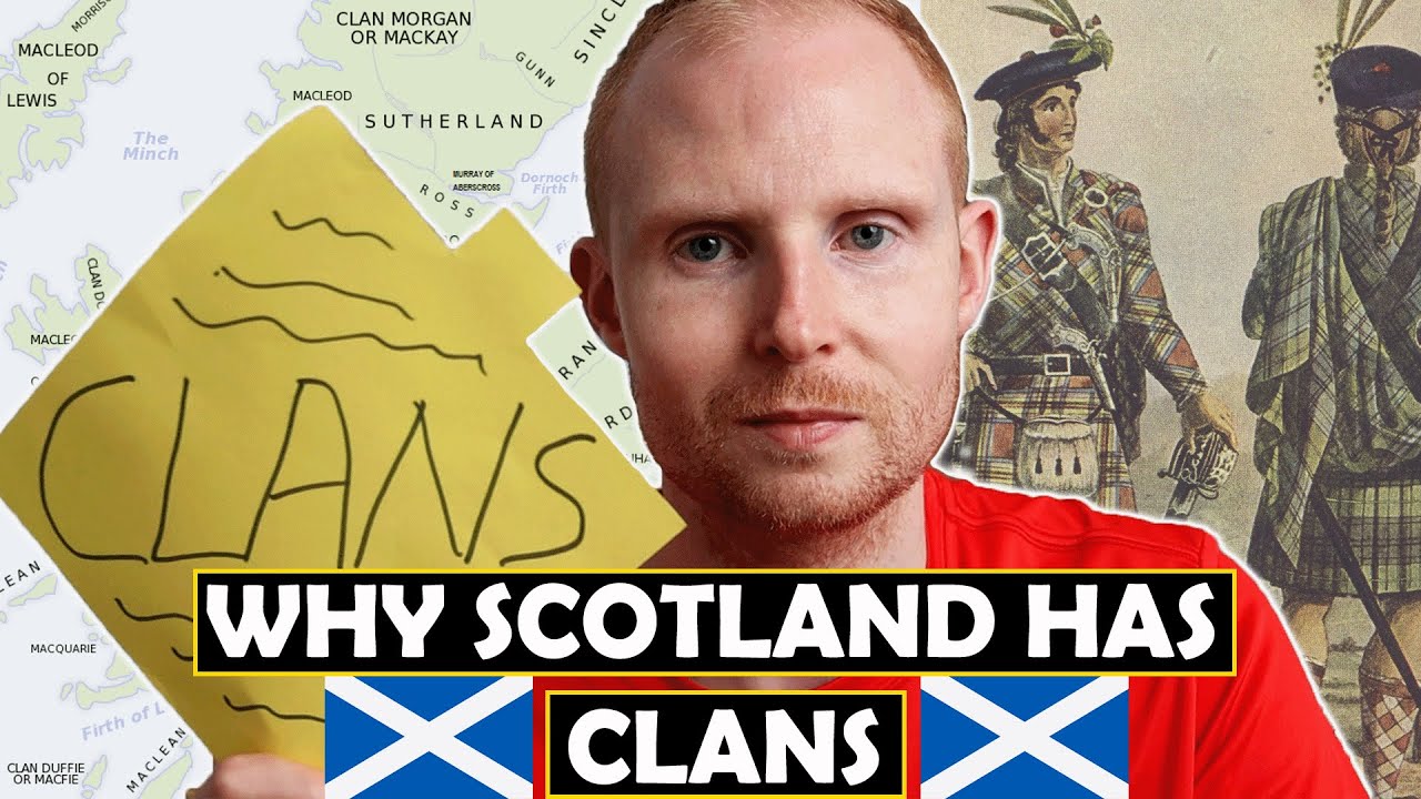CLANS! Why Did Scotland Have a Clan System? (Clan Origins & Evolution ...